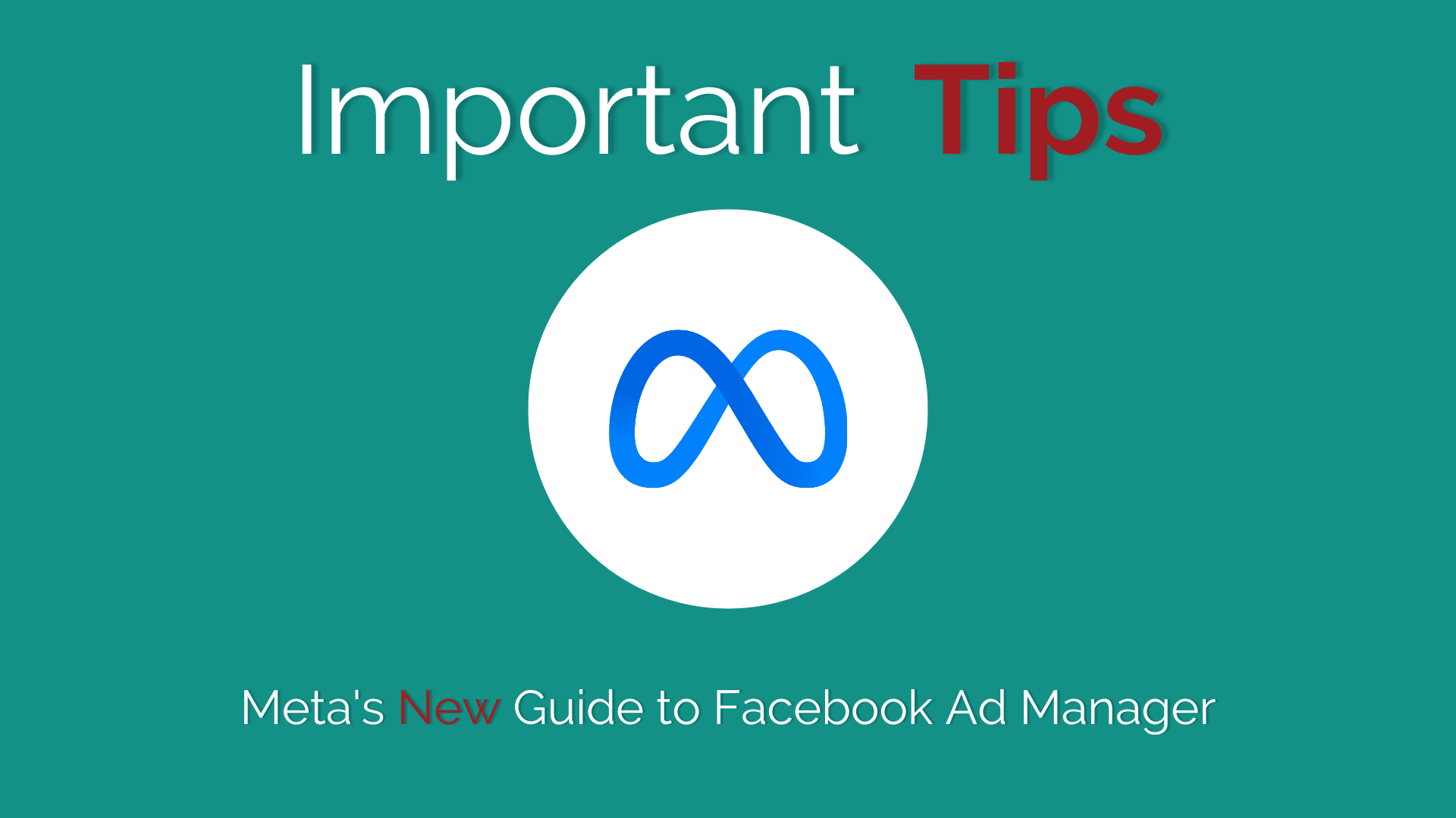 Meta's New Guide to Facebook Ad Manager: 5 Tips for Getting the Most ...
